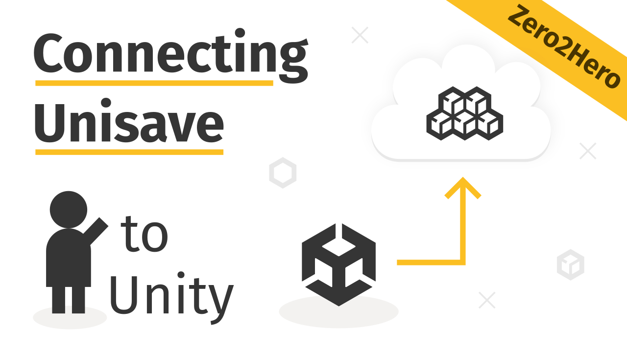 Registration, Asset, Installation - #1 Zero to Hero - Unisave